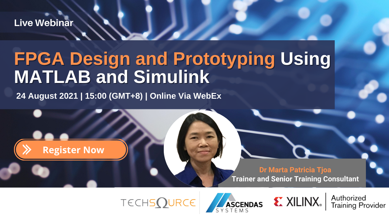 [Live Webinar] FPGA Design & Prototyping Using MATLAB and Simulink