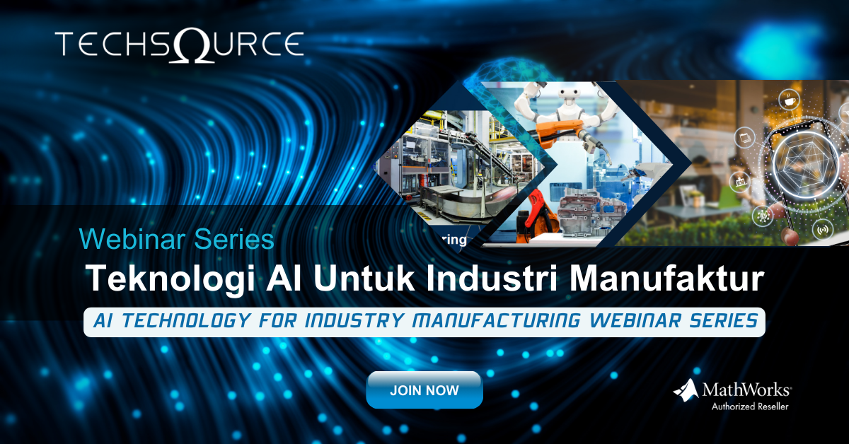 Webinar Series : Teknologi AI untuk Industri Manufaktur
